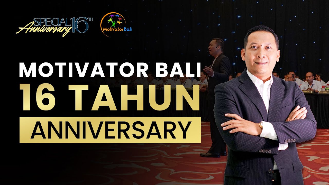 16th Anniversary Motivator Bali Learning Center | Dari Bali Untuk Nusantara - YouTube