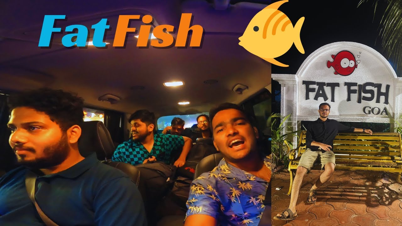 famous fat fish restaurant in Goa | Goa vlog | kia carens ep-17 #goa # ...