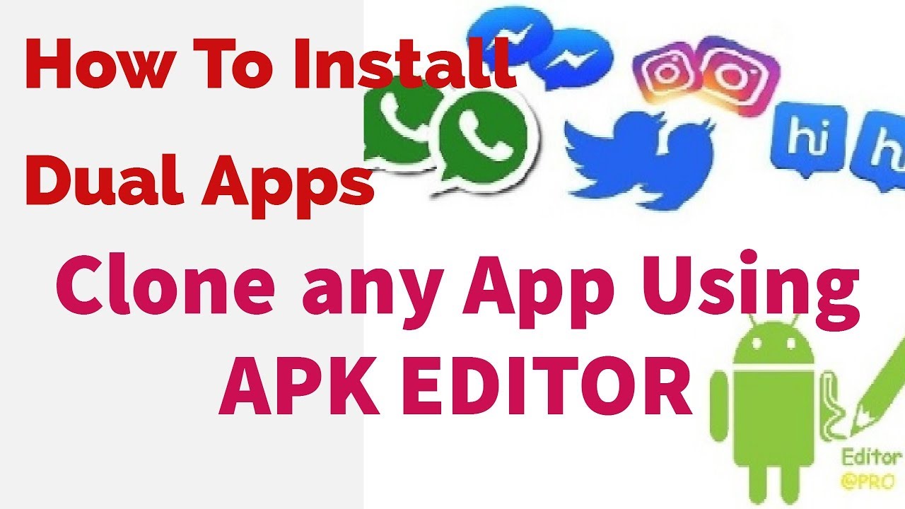 How To Install Dual (Two) apps in One Phone or Clone any App Using APK ...