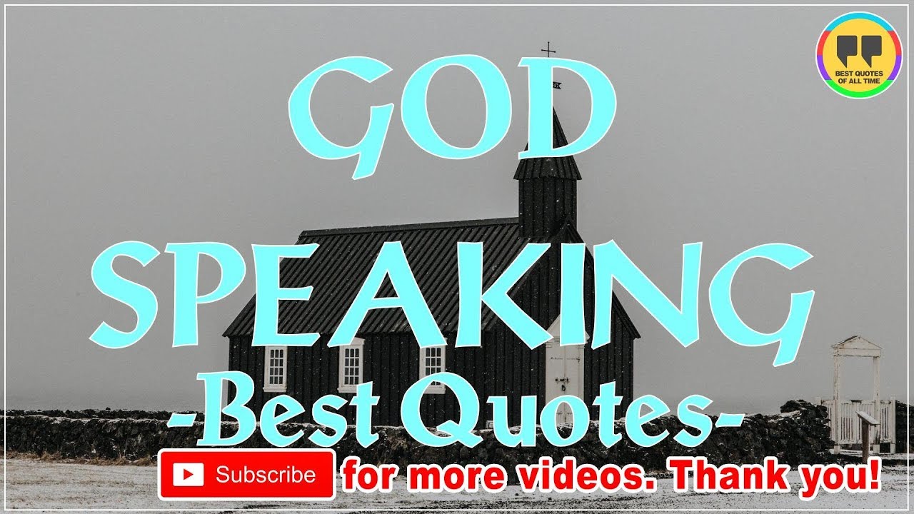TOP 18 GOD SPEAKING QUOTES - Best Quotes About GOD - YouTube