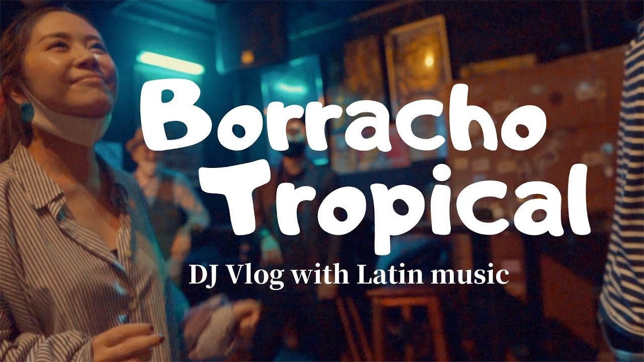 (DJ Vlog)Borracho Tropical - YouTube