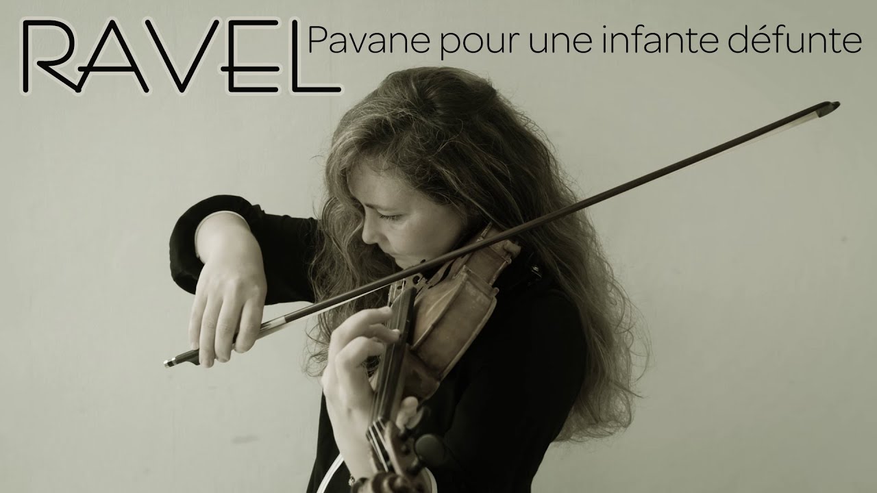 Maurice Ravel - Pavane pour une infante défunte ( Pavane for a Dead ...
