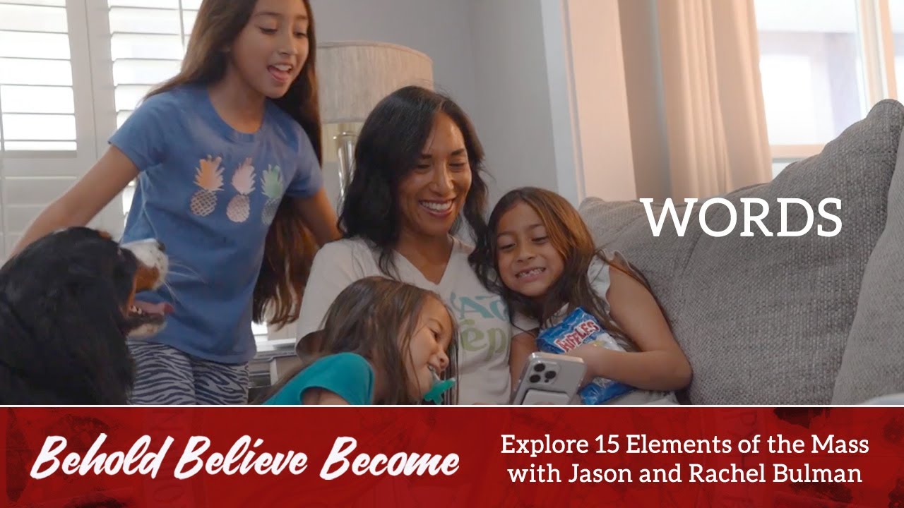 Words | 15 Elements of the Mass with Jason and Rachel Bulman - YouTube