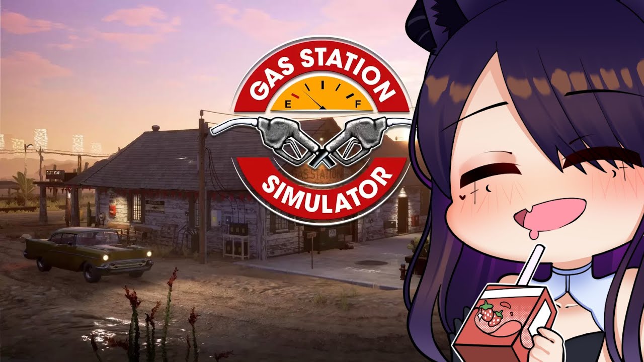 [Vtuber] Lets Play! Gas Station Simulator: Part 2 - YouTube