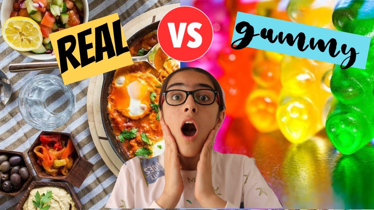 Gummy Food vs. Real Food - YouTube