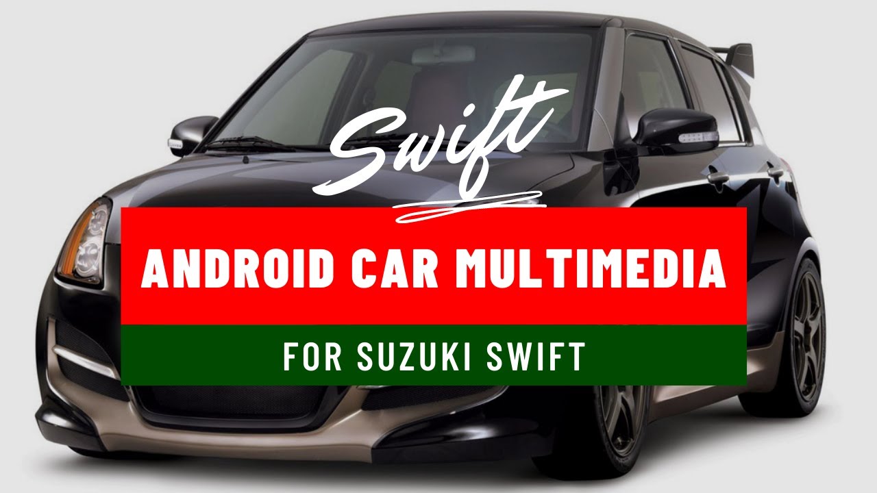 Android Car Multimedia for Suzuki Swift - YouTube