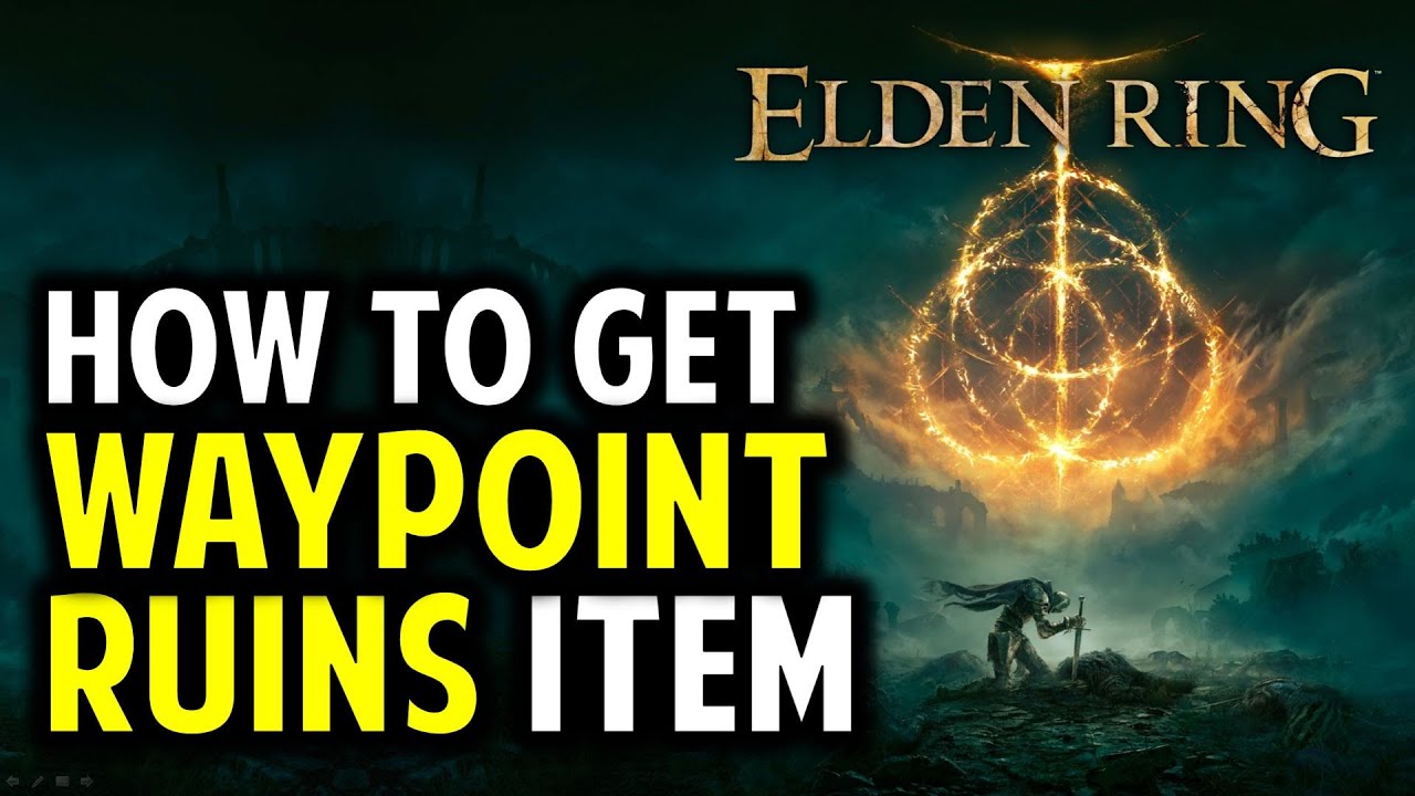 How to Get the Waypoint Ruins Item | Elden Ring - YouTube