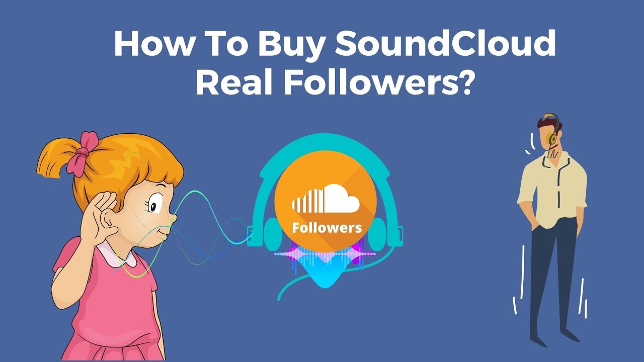 How To Buy SoundCloud Real Followers? - YouTube