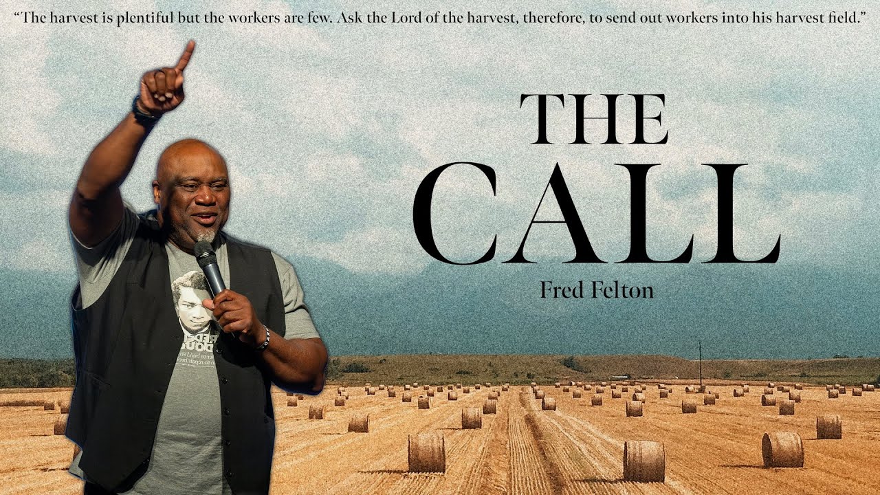 The Call (Rev. Fred Felton) - YouTube