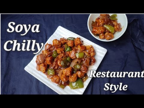 Restaurant Style Soya Chilly ,सोया चिली बनाने का सबसे आसान तरीका - YouTube