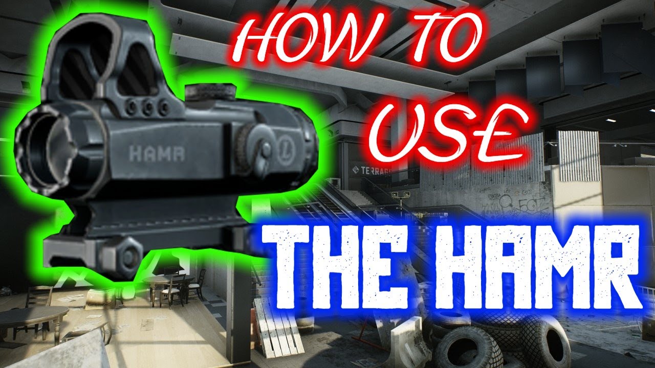 How To Use The HAMR Sight - Escape From Tarkov - YouTube