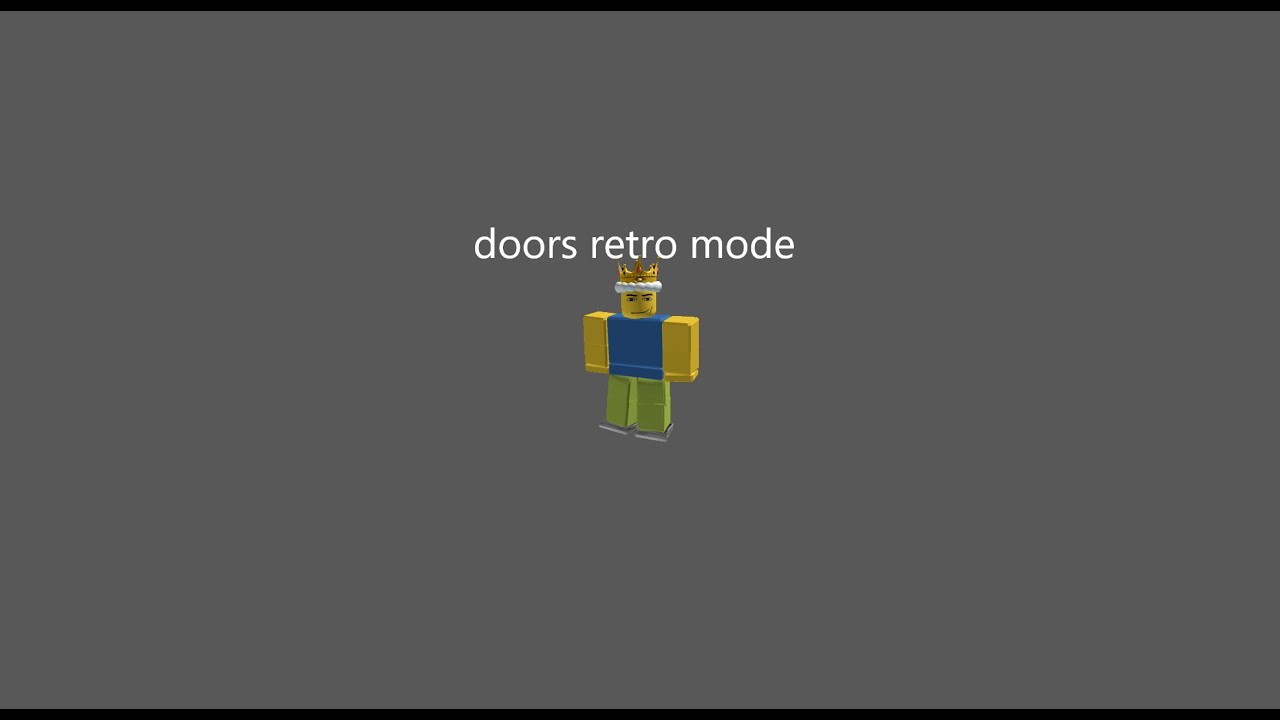 doors retro mode - YouTube
