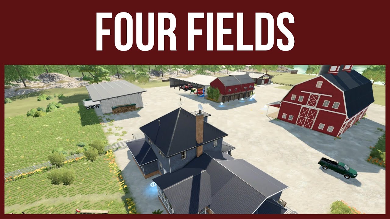 FOUR FIELDS – Map Tour – Farming Simulator 22 - YouTube