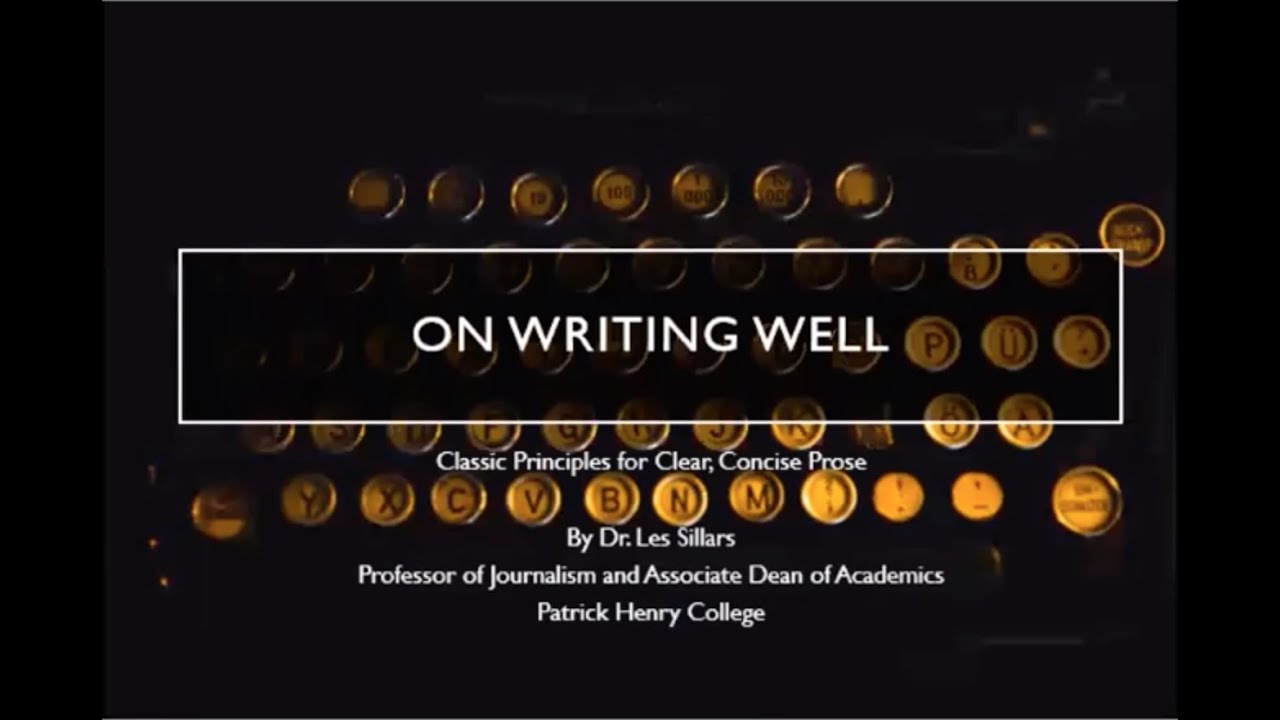 On Writing Well, by Dr. Sillars - YouTube
