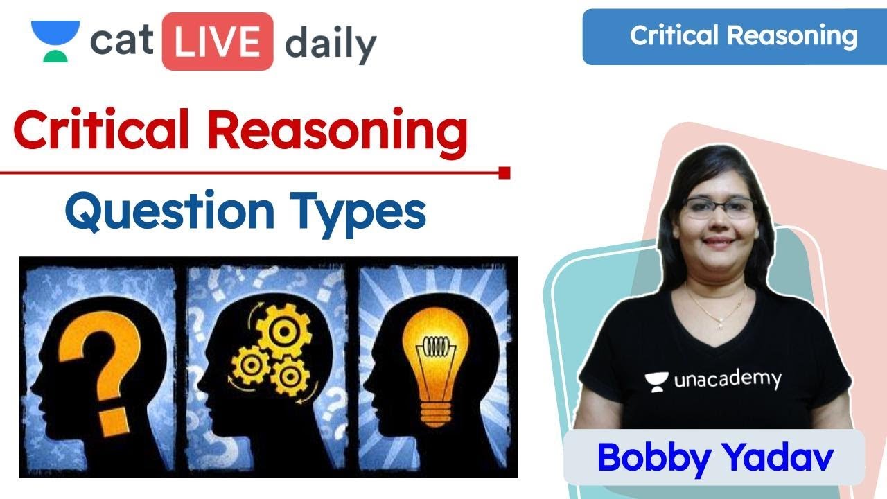 CAT: Question Types | Critical Reasoning | Verbal Reasoning | Unacademy ...