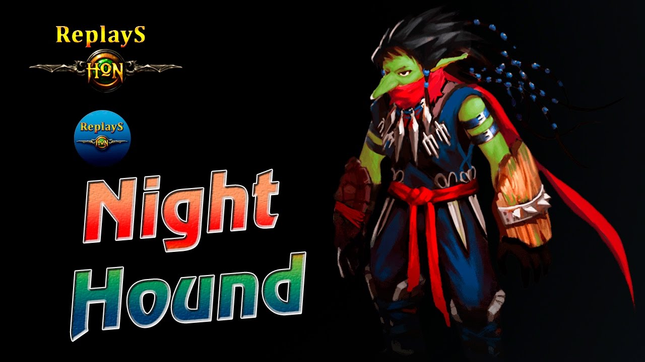 HoN - Night Hound - Koomanp 1883 MMR - YouTube