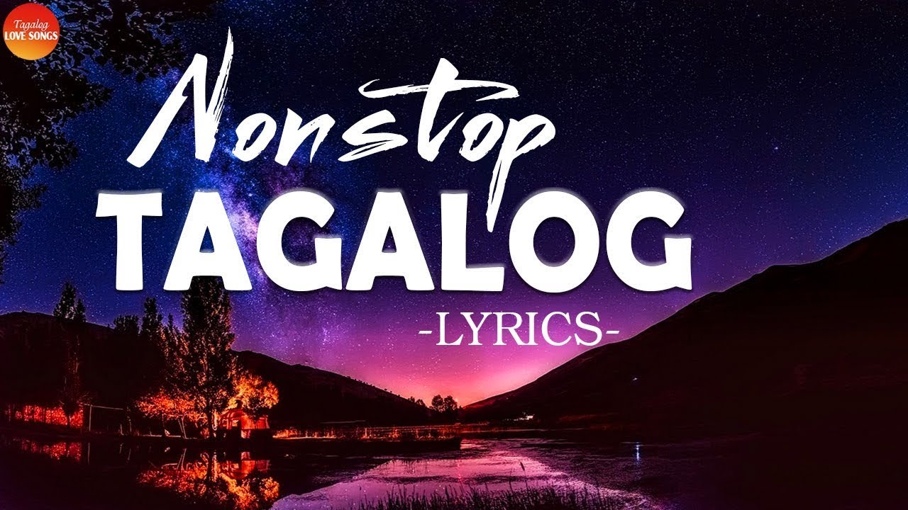Nonstop Tagalog Love Songs Bagong 2020 With Lyrics Ibig Kanta OPM ...