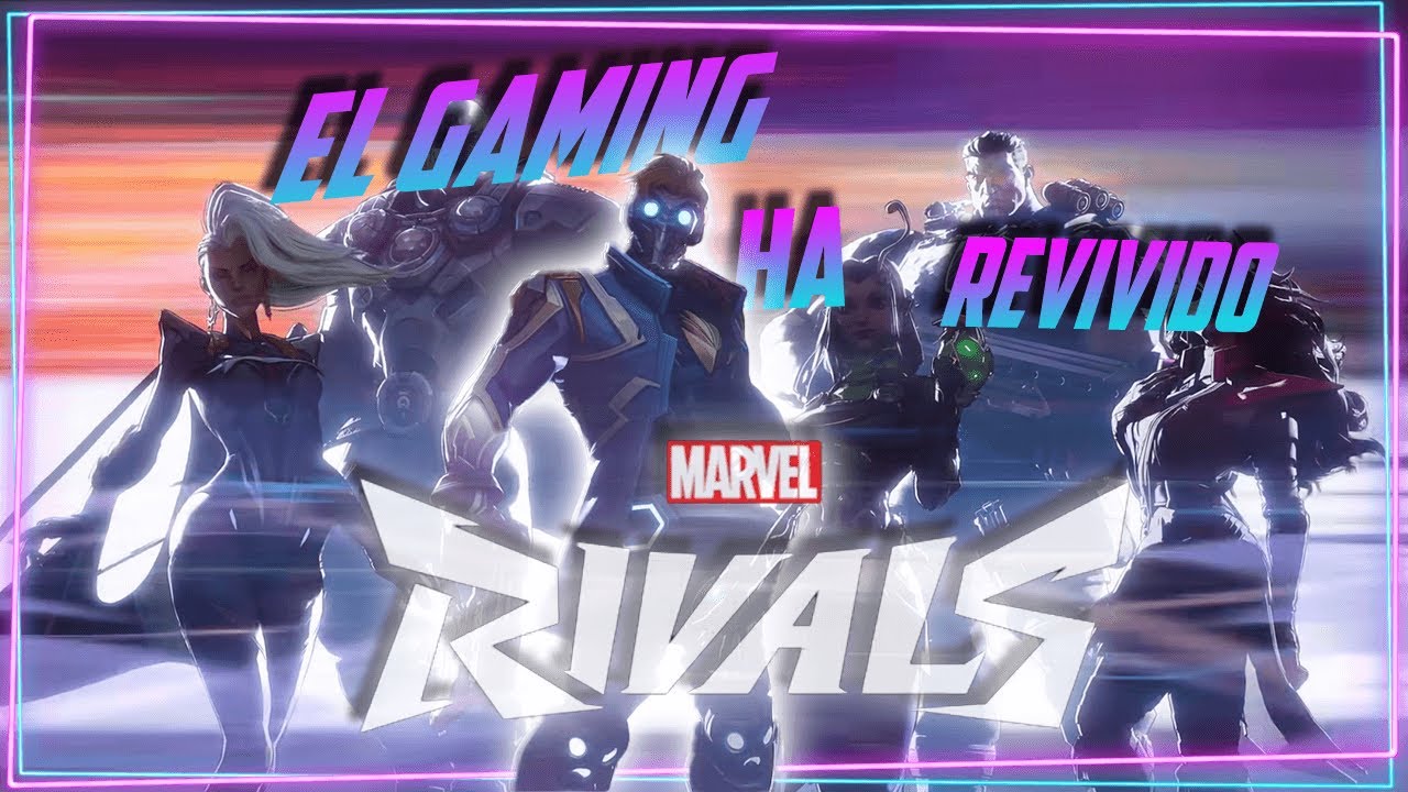 MARVEL RIVALS - LA REVOLUCION DE LOS VIDEOJUEGOS - YouTube