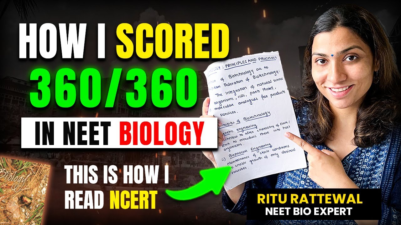 How I Scored 360/360 in NEET BIOLOGY 🧬 | Ritu Rattewal | NCERT ...
