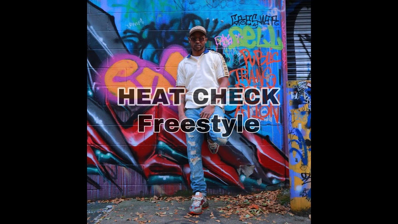 Heat Check Freestyle - YouTube