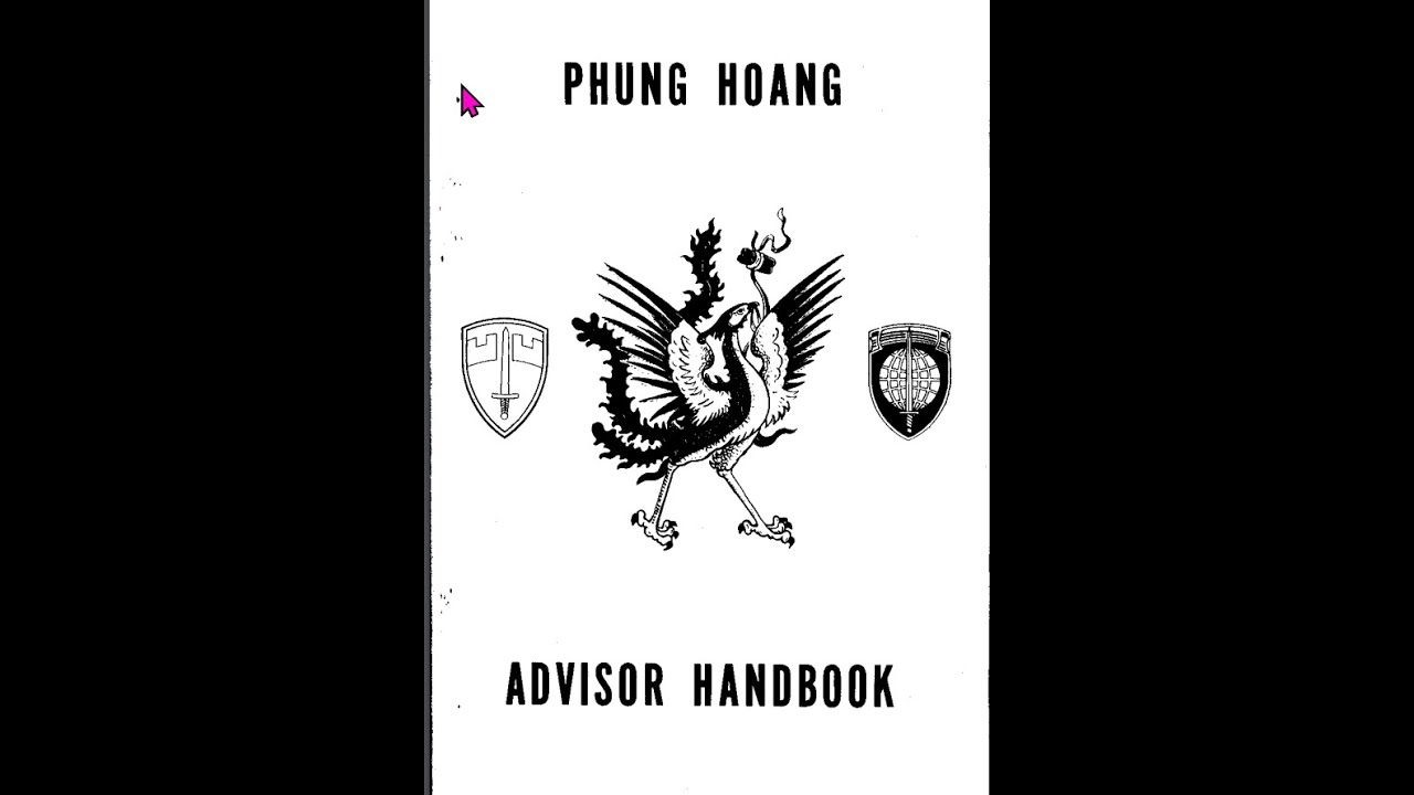PHOENIX PROGRAM PHUNG HOAN ADVISOR VIETNAM PSYOP HANDBOOK - YouTube