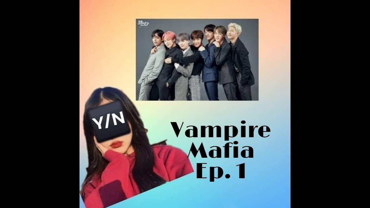 Vampire, Mafia Ep. 1 - YouTube