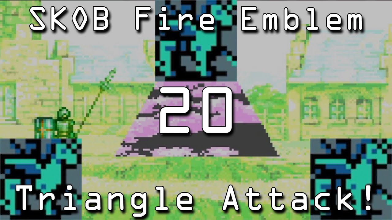 SKOB Fire Emblem | Episode 20: Triangle Attack! (Finale) - YouTube