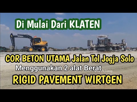 PengeCORan UTAMA Jalan Tol Jogja Solo Menggunakan 2 alat Berat RIGID ...
