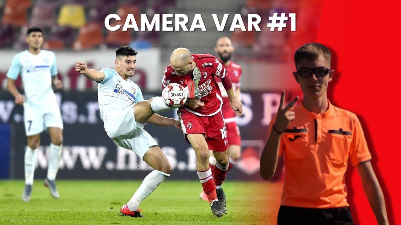 Arbitru Reactioneaza | Camera VAR #1 - YouTube