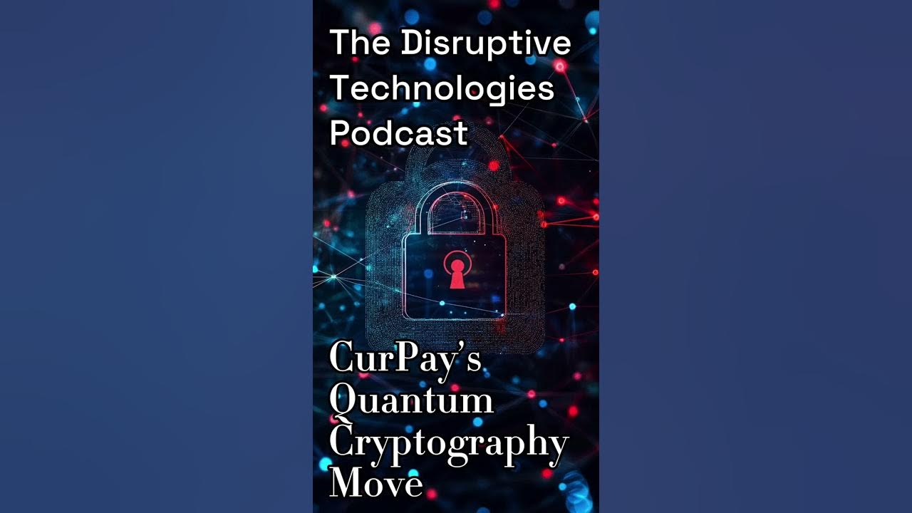 CurPay’s Quantum Cryptography Move - YouTube