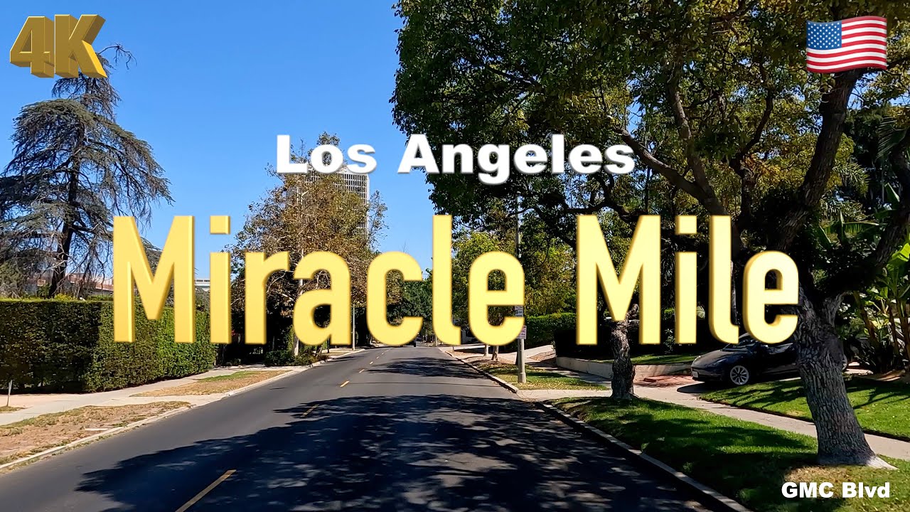 [4K] Los Angeles 🇺🇸, Miracle Mile California USA in Aug 2022 - Drive ...