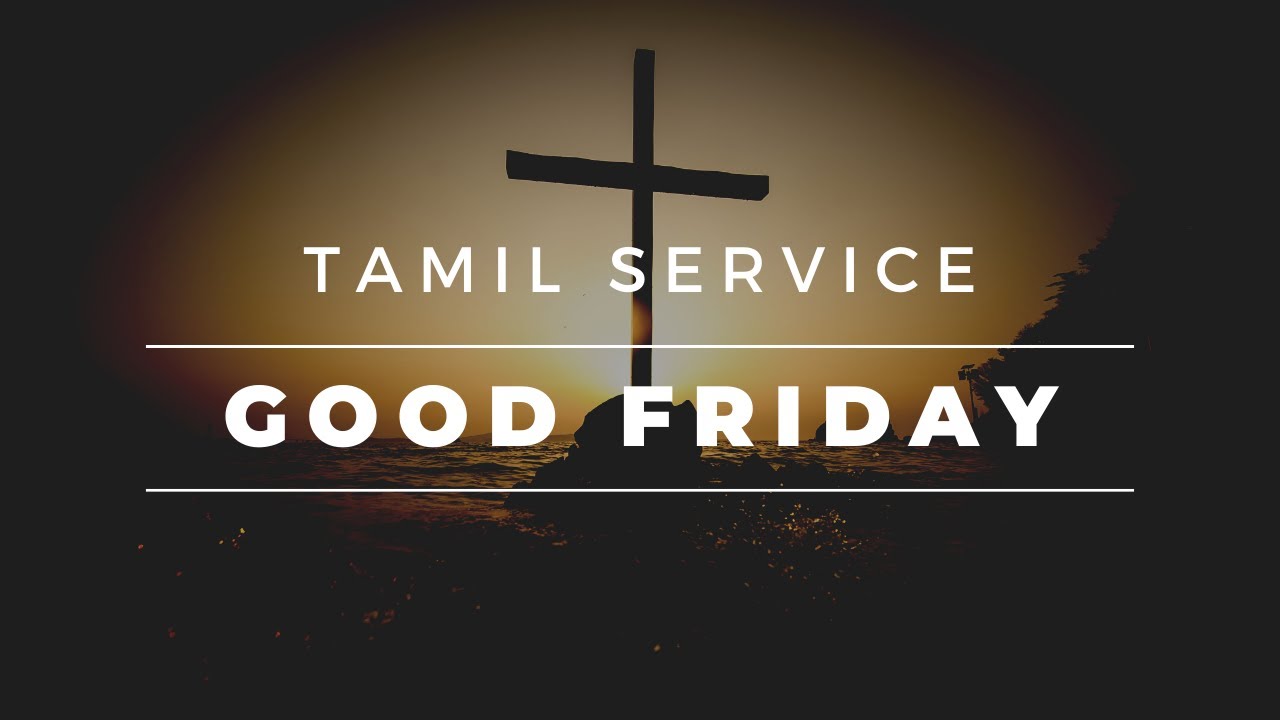 LIVE | Good Friday Tamil Online Service | City Harvest AG Church - YouTube