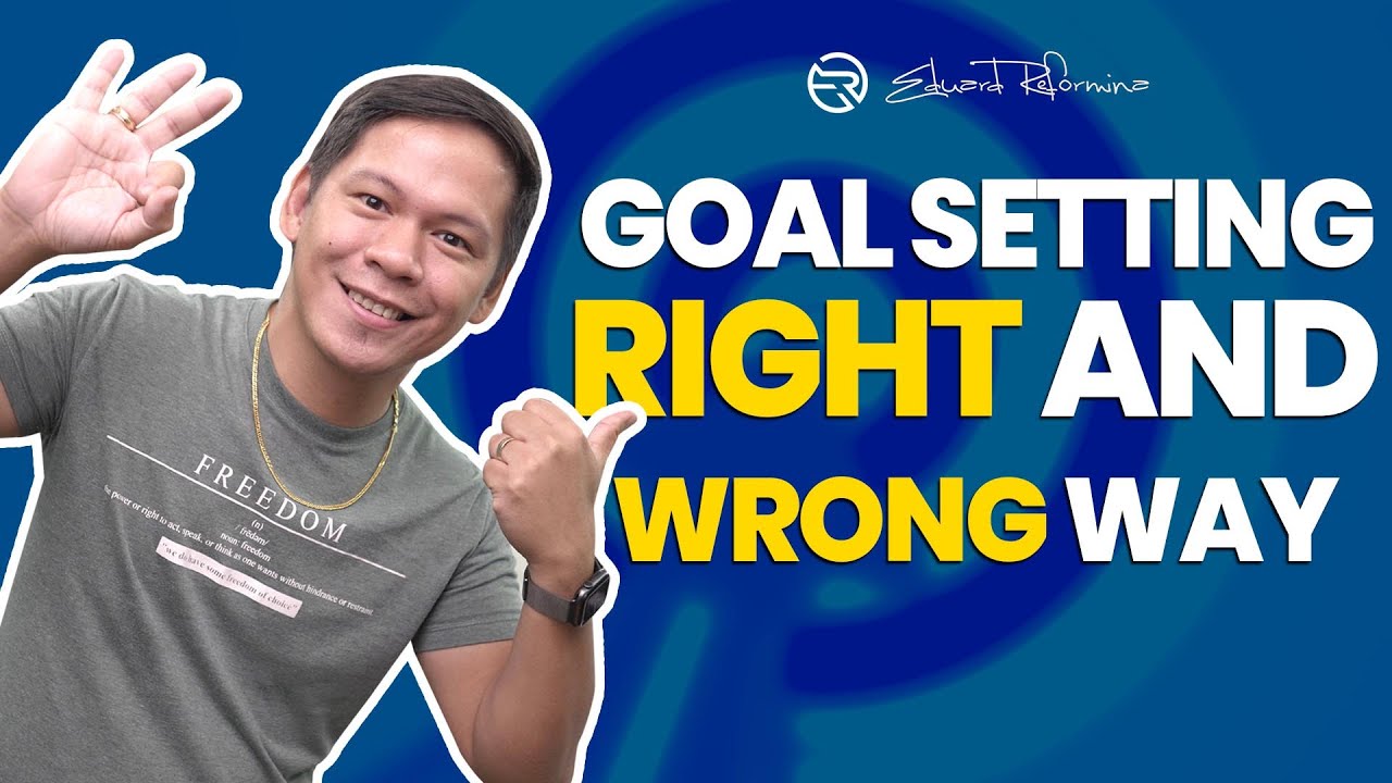 How To Set Goals The Right Way (And 2 Wrong Ways) - YouTube