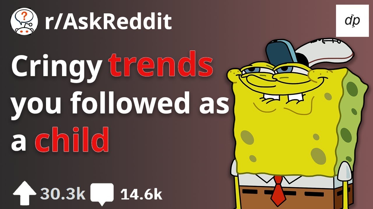 Redditors Share Their Cringiest Child Trends - r/AskReddit #35 - YouTube