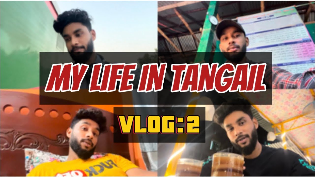 Daily Vlog | My Life In Tangail - YouTube