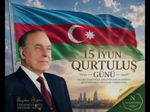 15İyun Milli Qurtuluş Günü