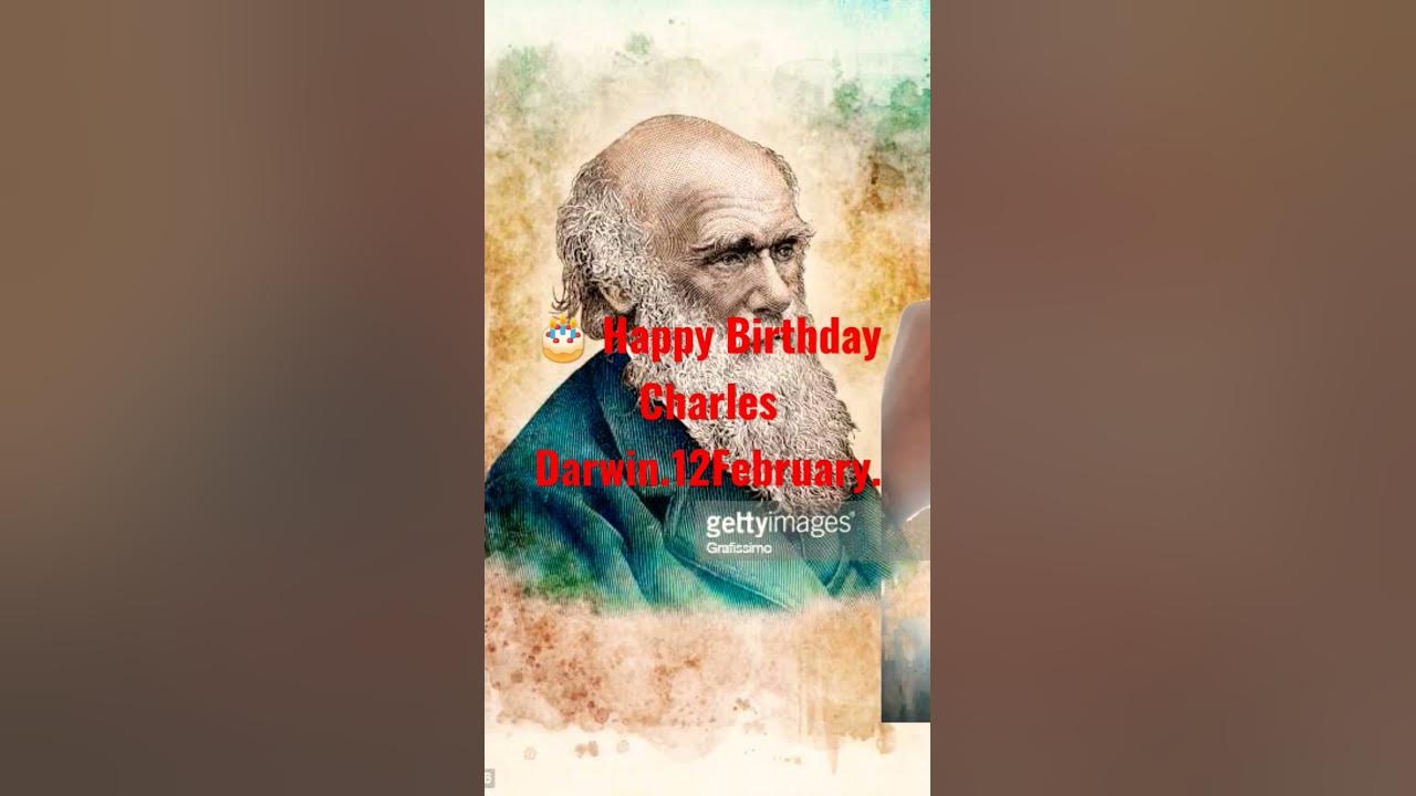 Happy Birthday Charles Darwin#trending#12 February. - YouTube
