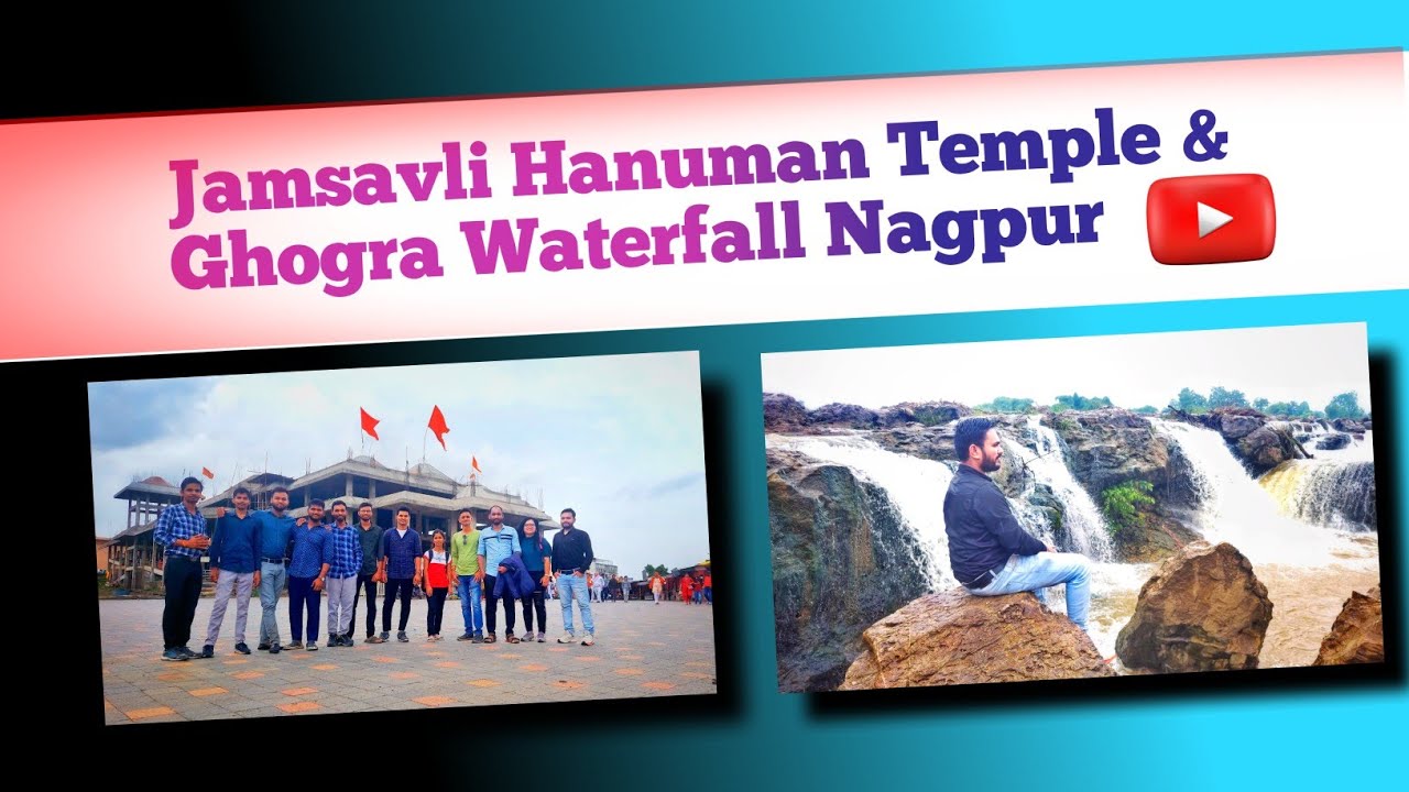 Jamsavli Hanuman Mandir | Ghogra Waterfall | Chhindwada-Nagpur | Vlog ...