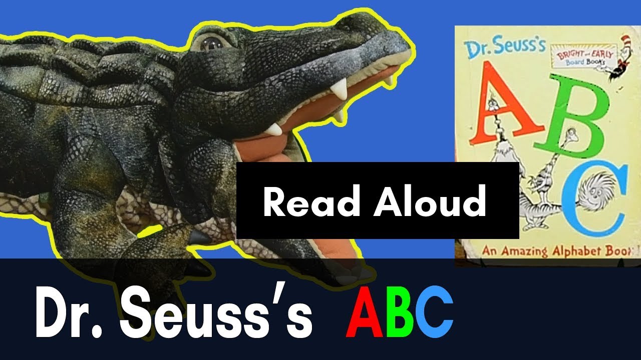 ABC by Dr. Seuss | Read Aloud for Children by Amos Alligator - YouTube