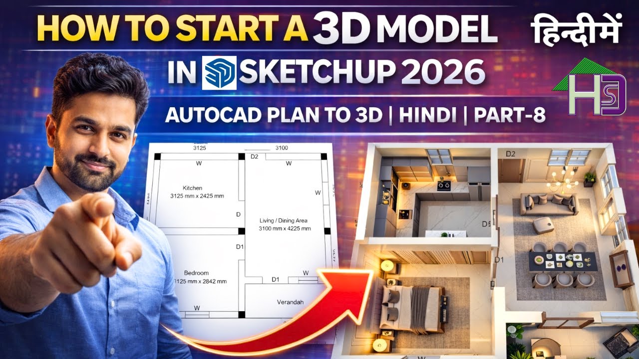 How to Start a 3D Model in SketchUp 2026 | AutoCAD Plan to 3D | Hindi ...