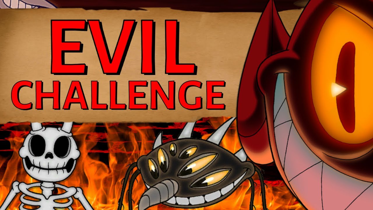 Cuphead Fan Challenges #6 - The EVIL Challenge! - YouTube