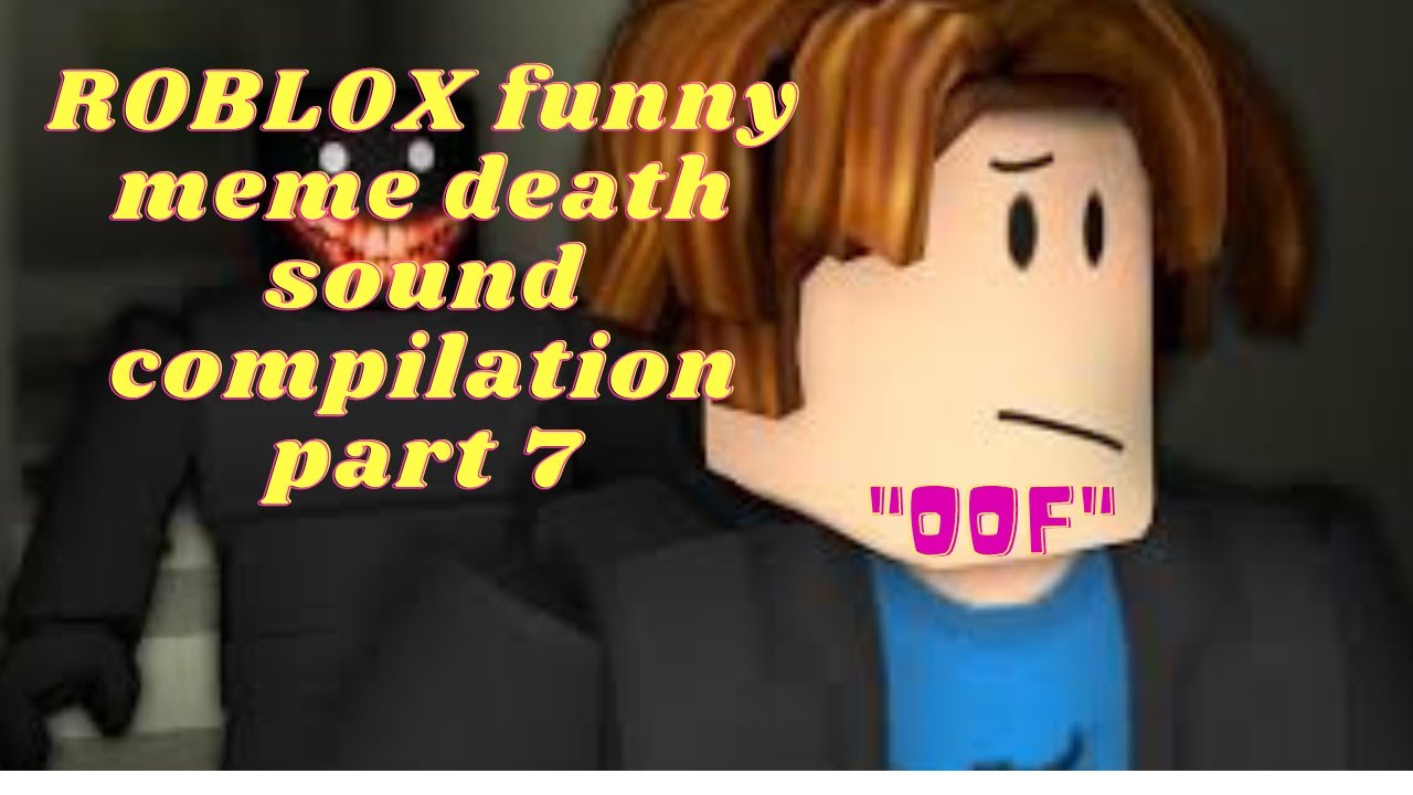 ROBLOX Funny meme OOF sound compilation part 7 - YouTube