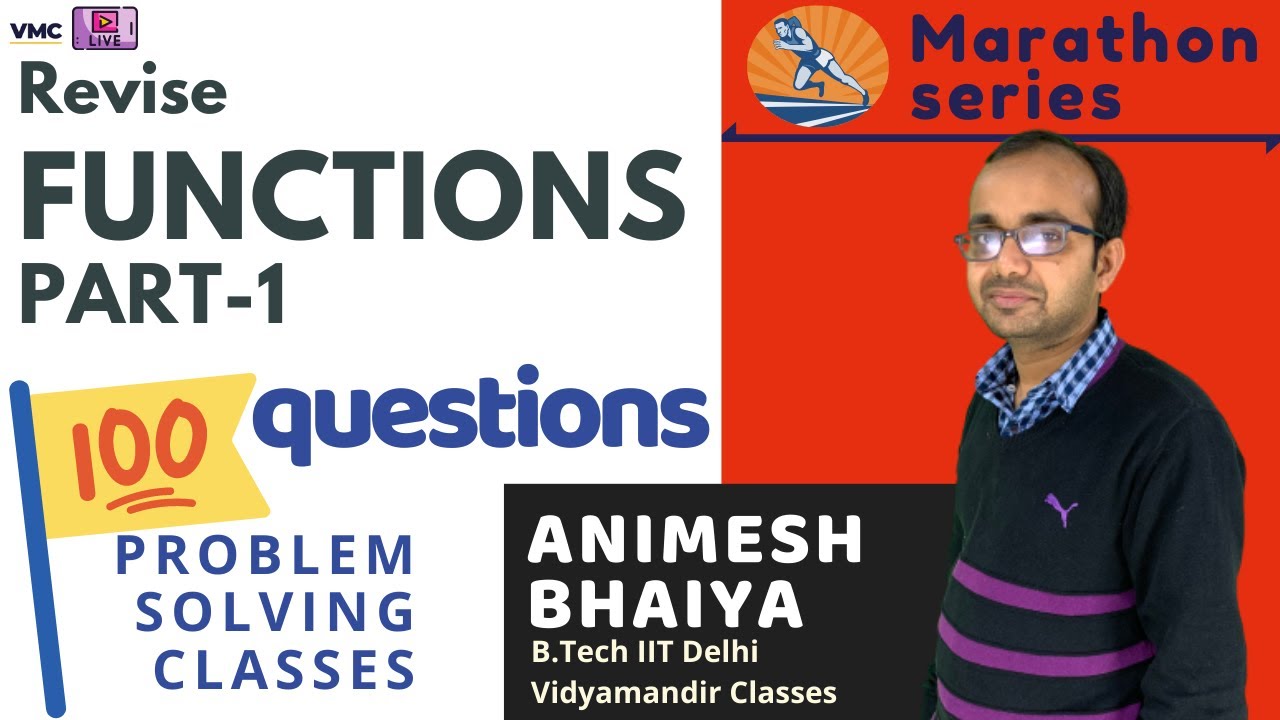 Marathon Series | Functions Revision Part 1 With Problem Solving | VMC ...