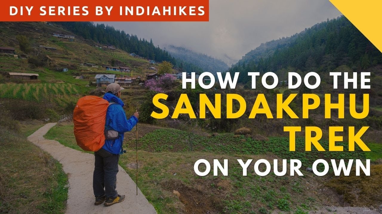 How To Do Sandakphu Trek On Your Own | DIY Style | Guides, Permits ...