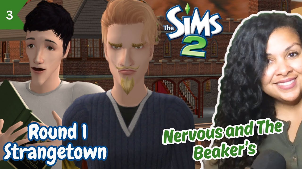 Lets Play Sims 2 Strangetown The Beakers Round 1 LP 3 - YouTube