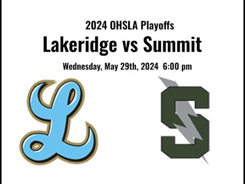 Boys Lacrosse: Lakeridge vs Summit, 2024 - YouTube