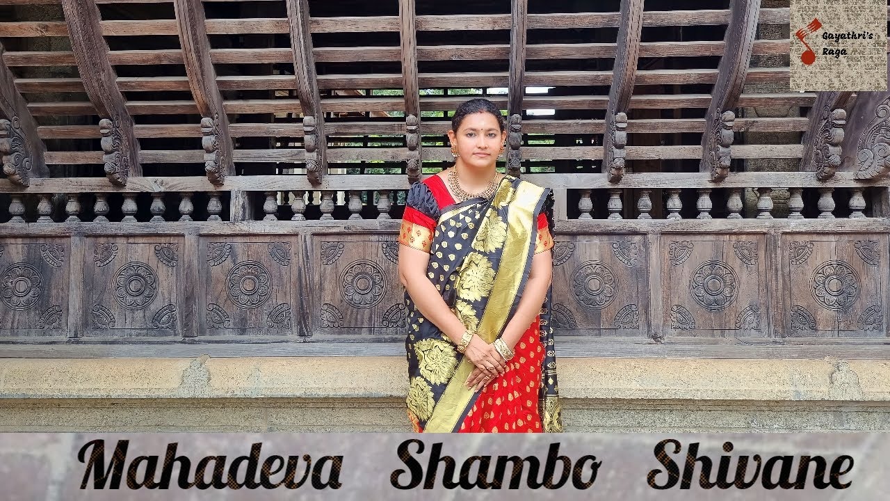 Mahadeva Shambo shivane / Shiva songs / Gayathri's raga - YouTube