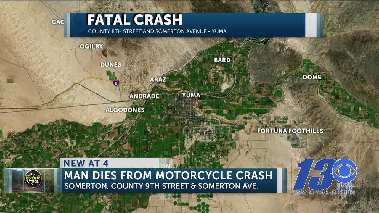 UPDATE: Man dies after motorcycle crash in Yuma - YouTube