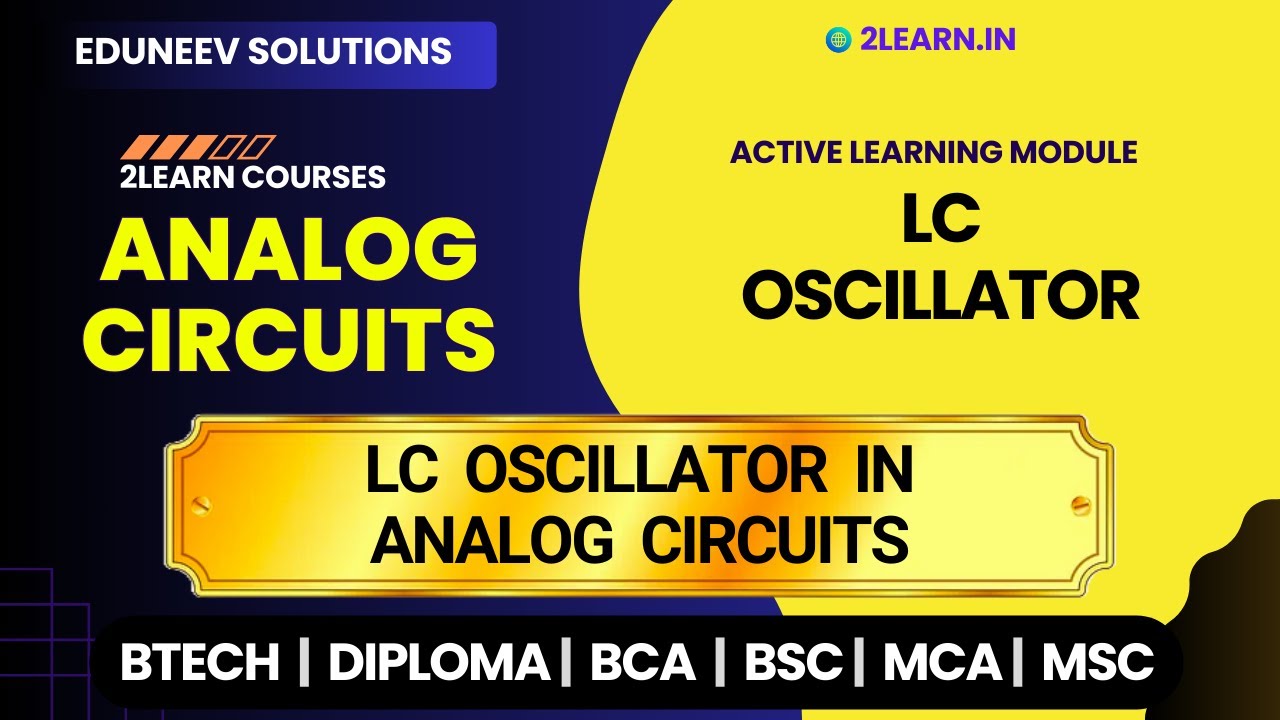 LC Oscillator | LC Oscillator and its Types in Analog Circuits - YouTube