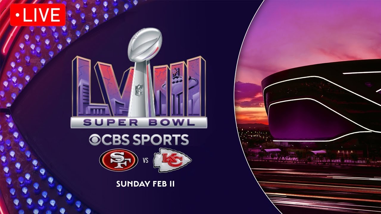 Chiefs vs 49ers Live Stream | 2024 NFL Super Bowl [ Full Game ] - YouTube